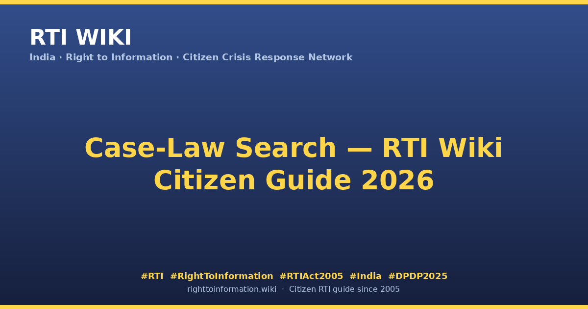 Case-Law Search — RTI Wiki Citizen Guide 2026