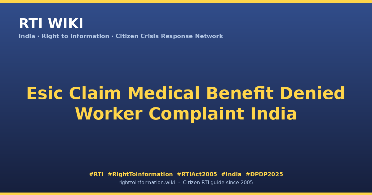 ESIC Claim or Medical Benefit Denied: Worker Complaint