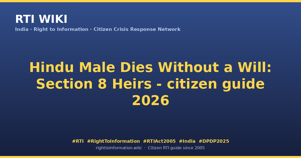 Hindu Male Dies Without a Will: Section 8 Heirs - citizen