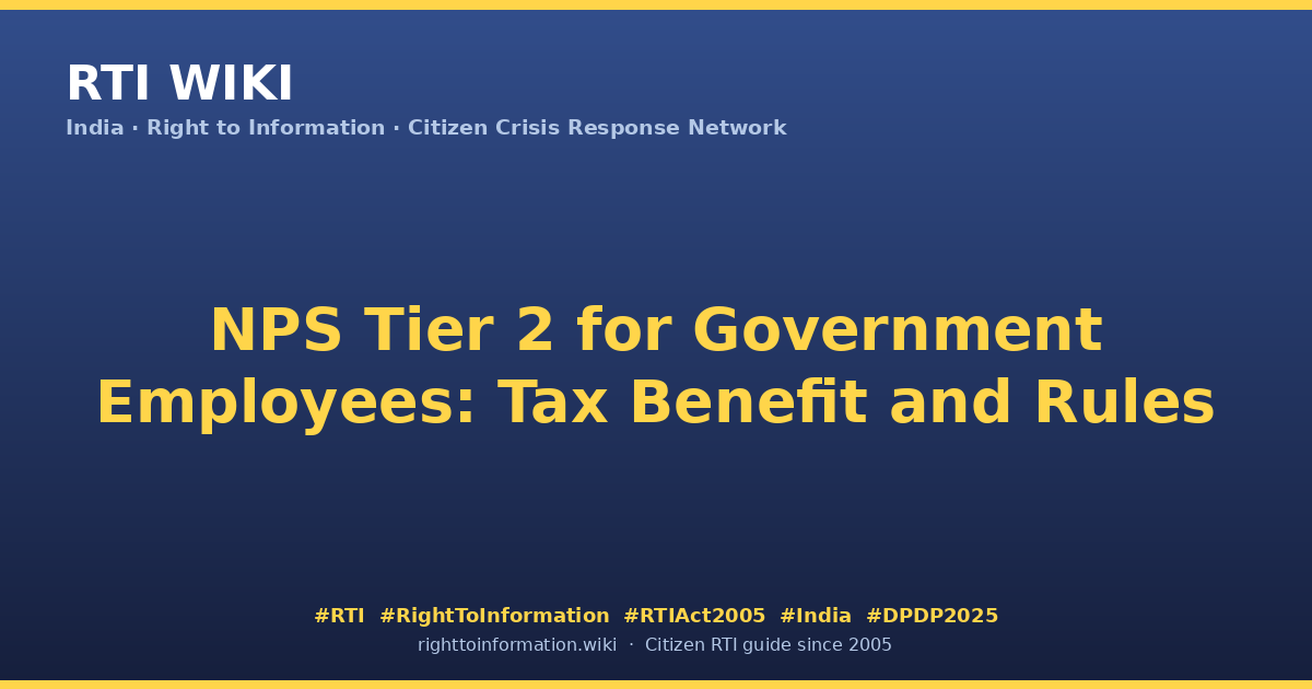 NPS Tier 2 for Government Employees: Tax Benefit and Rules