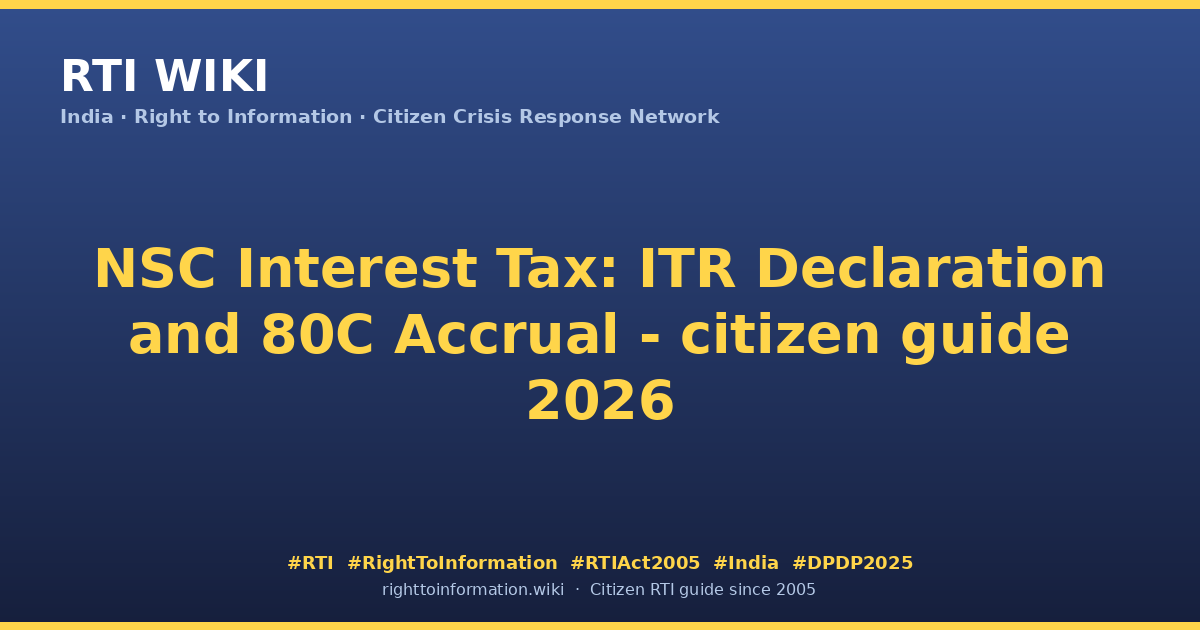 NSC Interest Tax: ITR Declaration and 80C Accrual - citizen