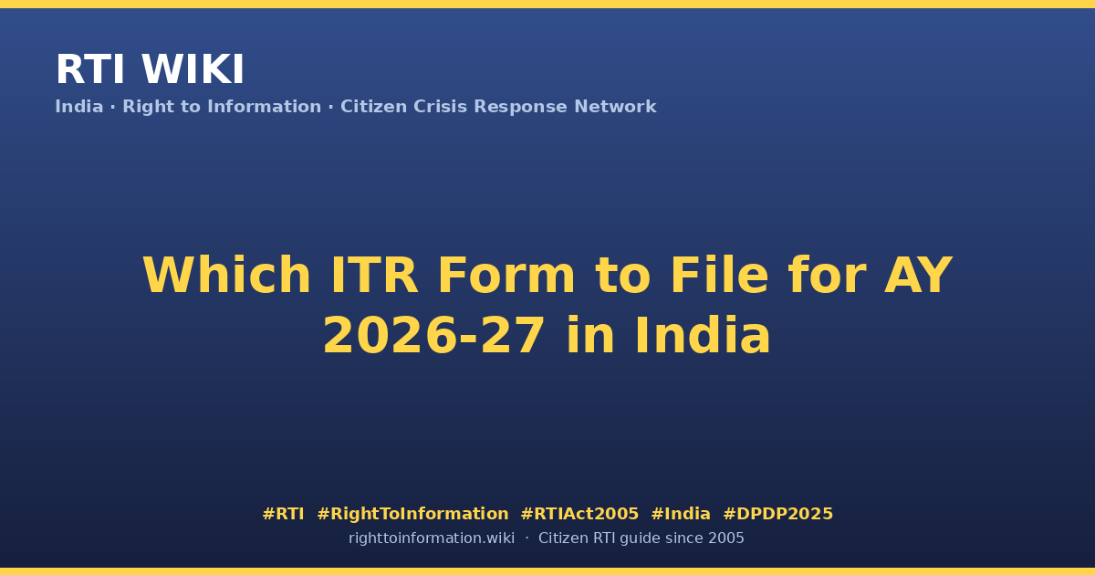 Which ITR Form to File for AY 2026-27 in India · RTI Wiki